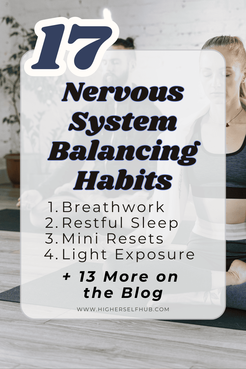 Nervous System Balance: 17 Habits That Actually Work
